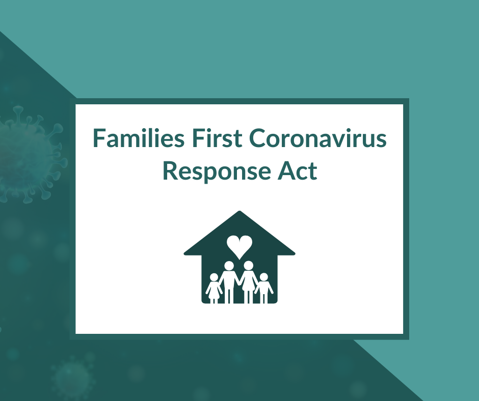 Families First Act Summary | Spaugh Dameron Tenny