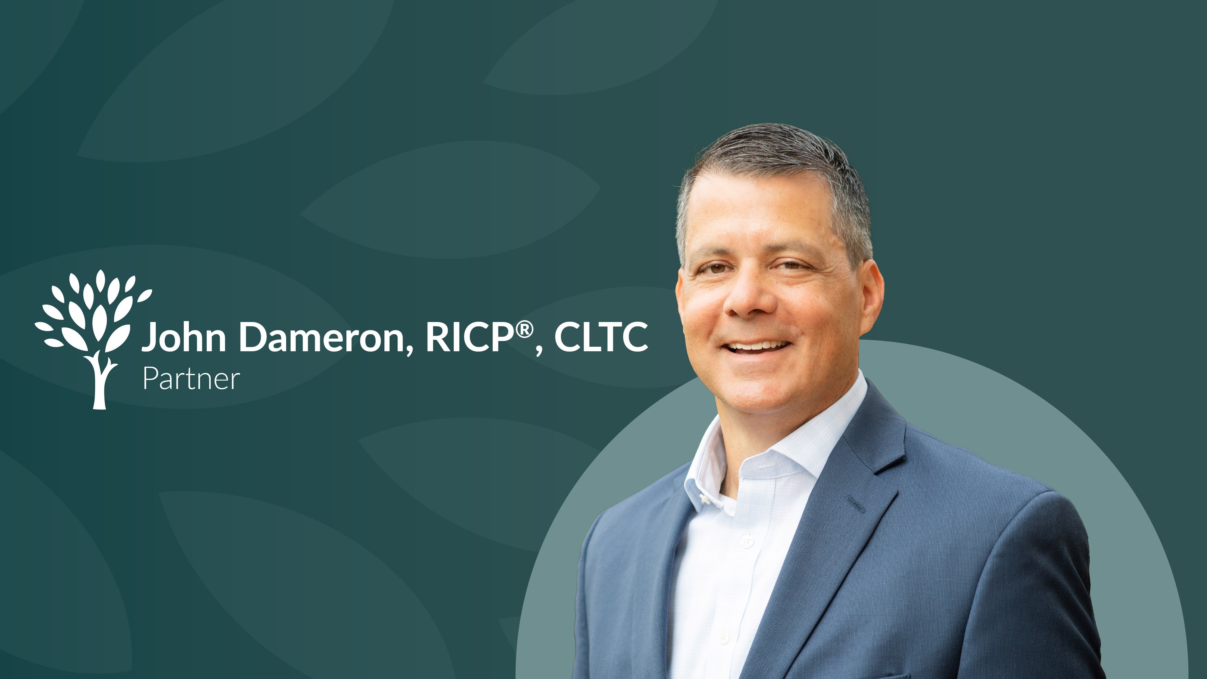 Advisor Story: John Dameron, RICP®, CLTC