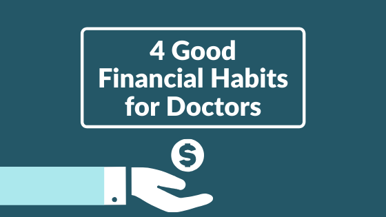 4 Good Financial Habits to Help You Prosper In Life